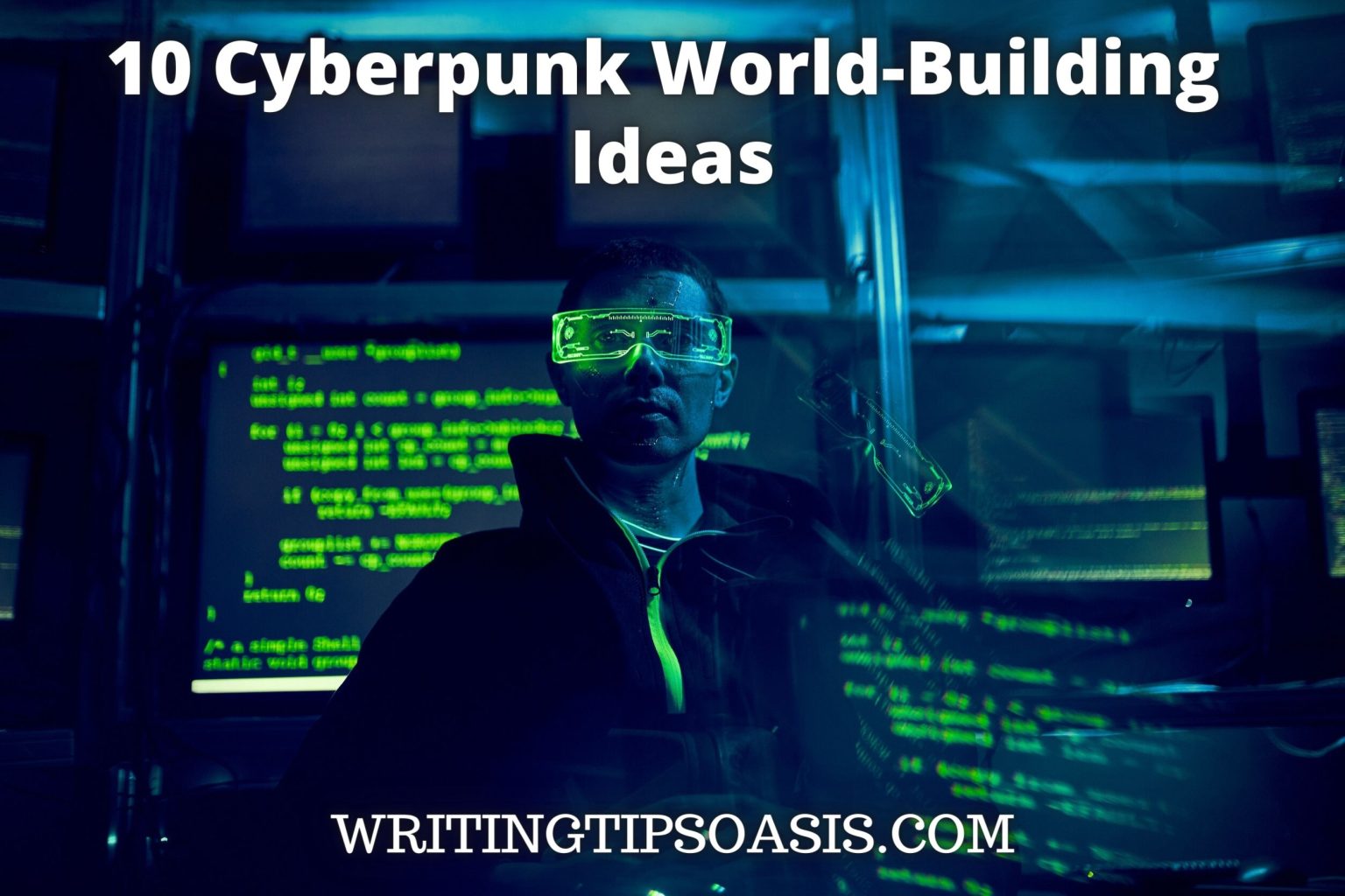 10 Cyberpunk World-Building Ideas - Writing Tips Oasis - A website ...