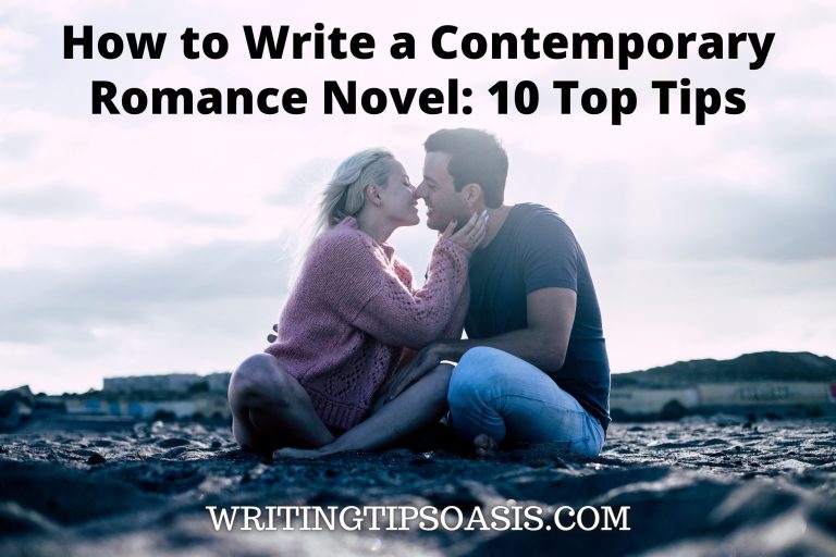 How to Write a Contemporary Romance Novel: 10 Top Tips - Writing Tips Oasis - A website ...