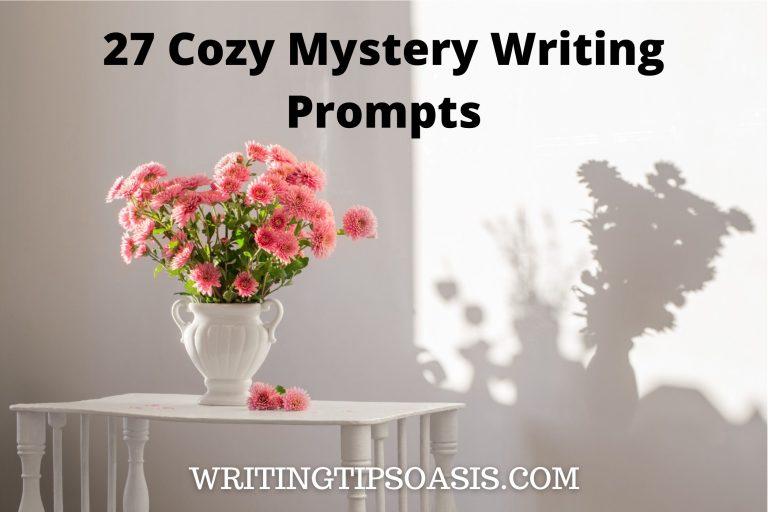 27 Cozy Mystery Writing Prompts - Writing Tips Oasis - A website ...