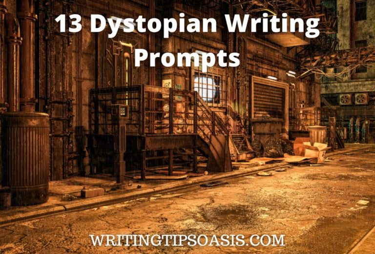13 Dystopian Writing Prompts - Writing Tips Oasis - A website dedicated to helping writers to ...