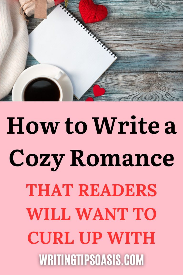 How to Write a Cozy Romance—5 Top Tips! - Writing Tips Oasis - A ...